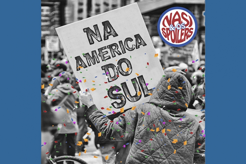 NASI & OS SPOILERS LANÇAM O SINGLE "NA AMÉRICA DO SUL"